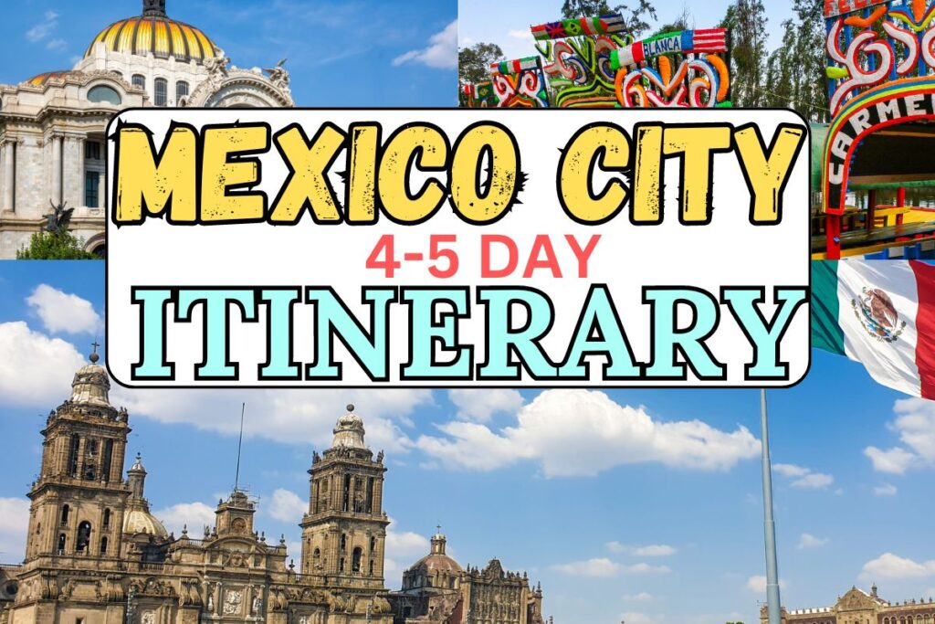 The BEST Mexico City Itinerary: 4-5 Days (2025)