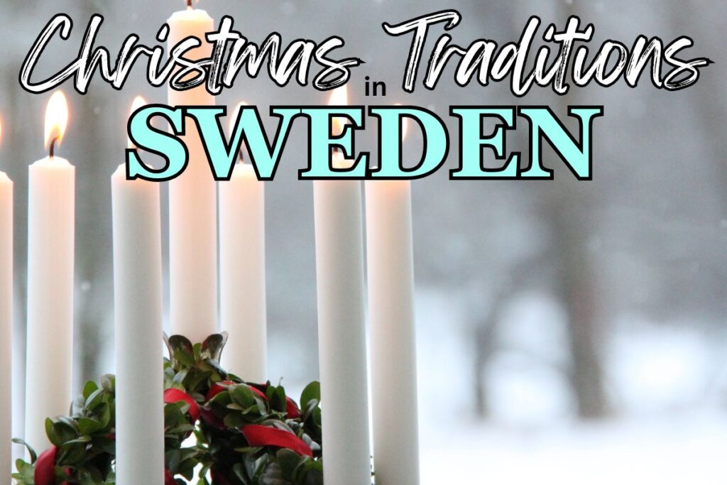 Our Magical Swedish Christmas Traditions + Food