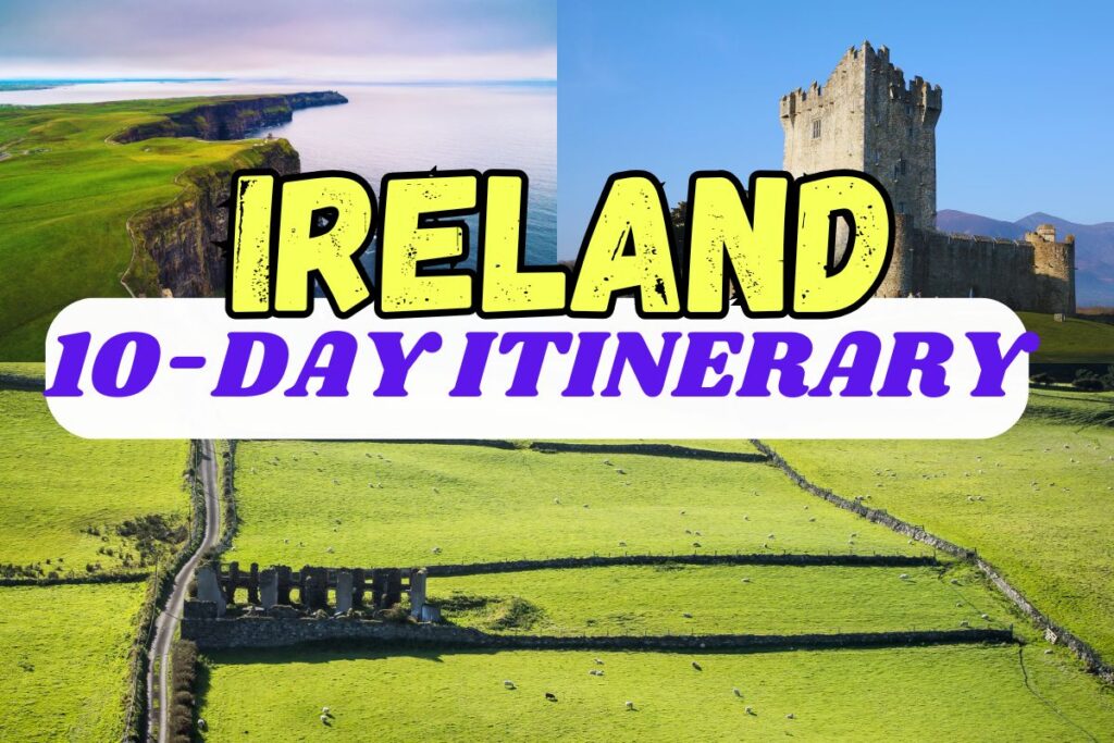 The BEST Ireland Itinerary: 10 Days (2025)