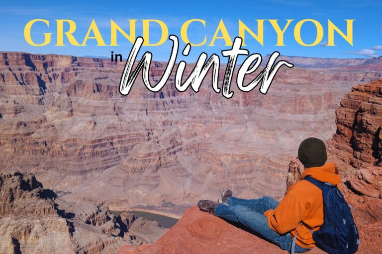 Visiting the Grand Canyon in Winter: Guide + Tips